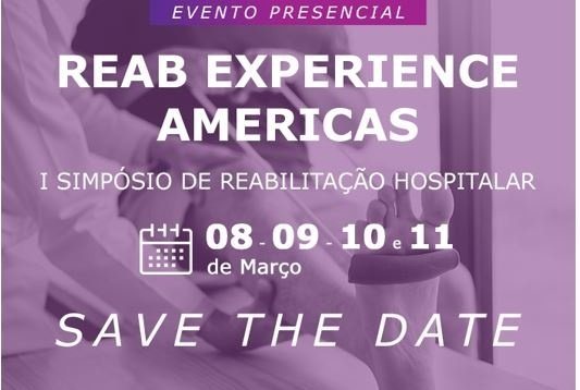 Reab Experience - I Simpósio de Reabilitação Hospitalar Americas em São ...