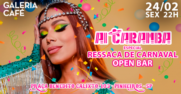 AI CARAMBA | OPEN BAR (Ressaca de Carnaval) em São Paulo - Sympla