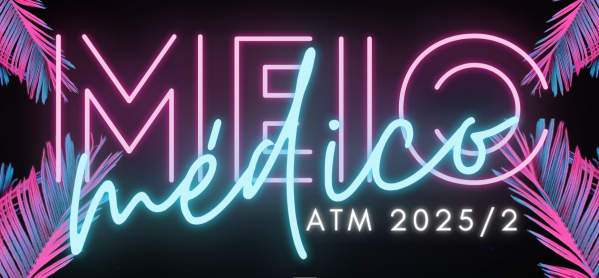 MEIO MÉDICO - ATM 2025/2 em Lajeado - Sympla