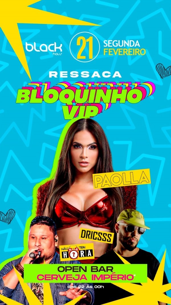 RESSACA DO BLOQUINHO VIP - 21/02 em Dourados - Sympla