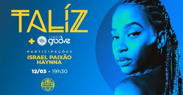 Talíz + Curto Groove Show em Brasília - Sympla