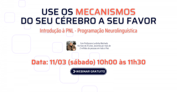 Introdução à PNL - Use os Mecanismos do seu Cérebro a seu favor ...