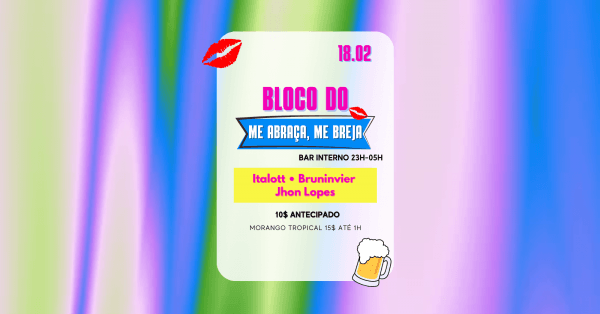 BLOCO ME ABRAÇA, ME BREJA | MORANGO TROPICAL 15$ ATÉ 1H! em Uberlândia ... BLOCO ME ABRAÇA, ME BREJA | MORANGO TROPICAL 15$ ATÉ 1H! em Uberlândia ...
