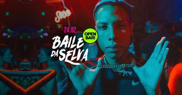 Baile da Selva | Open Bar | Funk 150bpm, Melody e 2000 na Selva ...