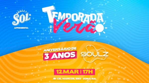 Sol apresenta: 12.MAR Temporada de verão OCTA + Bday Soulz 03 anos em ...