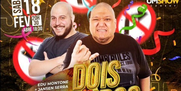 JANSEN SERRA E EDU MONTONE UM SHOW COMEDY GUARULHOS em Guarulhos - Sympla