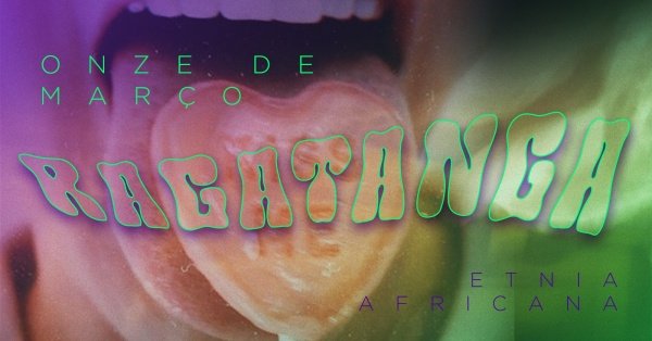 Ragatanga em Santa Rosa - Sympla