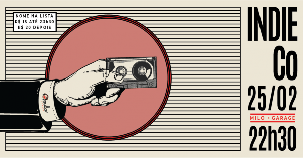 Indie Co. | Sábado 25/02 às 22:30 no Milo Garage em São Paulo - Sympla