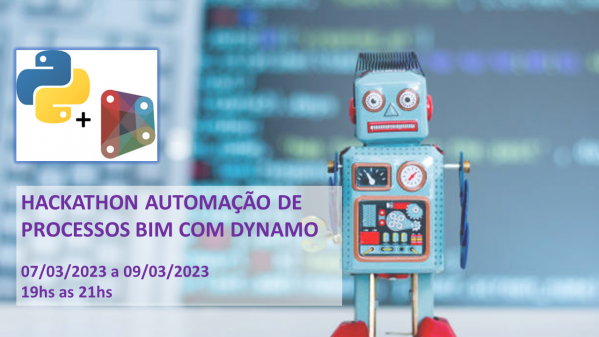Hackathon Automação de Processos BIM com Dynamo - online - Sympla