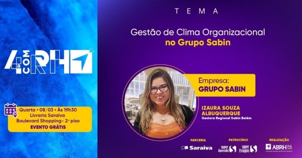 4ª c/ RH - Gestão de Clima Organizacional no Grupo Sabin em Belém - Sympla