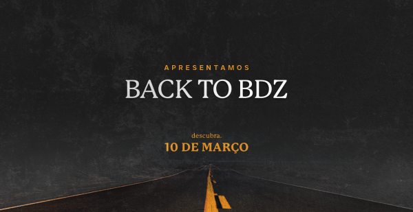 BACK TO BDZ | REABERTURA: 10 de março em Campinas - Sympla