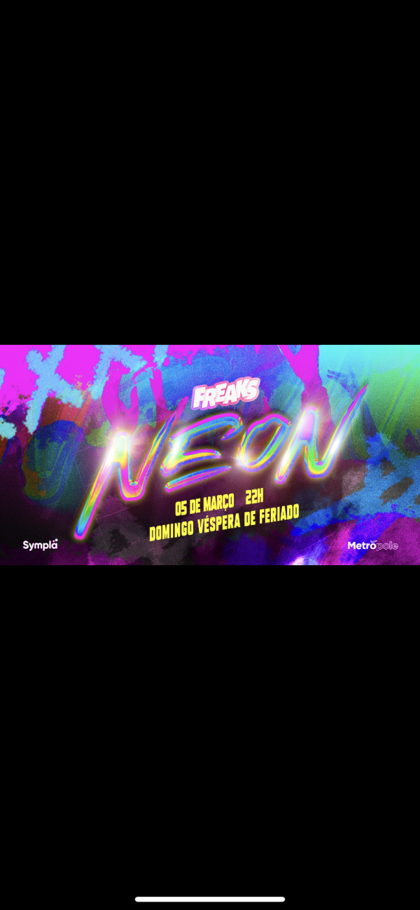 Freaks Neon Véspera de Feriado @clubmetropole em RECIFE - Sympla
