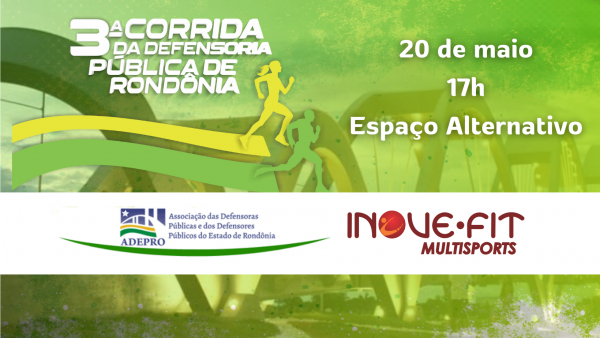 3ª Corrida da Defensoria Pública de Rondônia em Porto Velho - Sympla