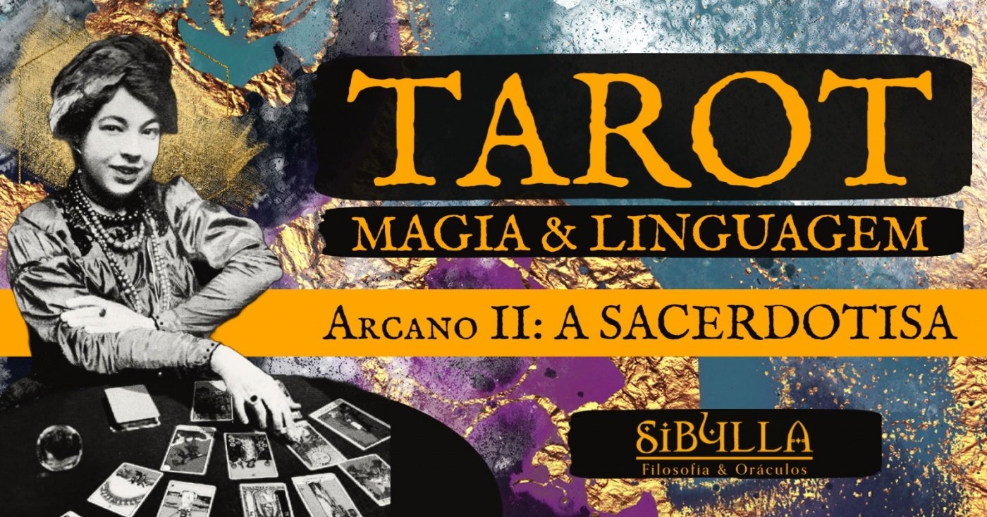 ARCANO II: A SACERDOTISA - online - Sympla