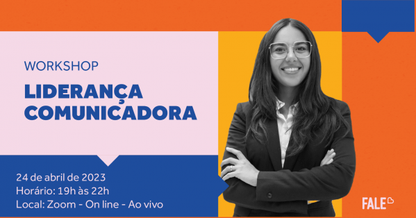 Workshop Liderança Comunicadora - online - Sympla