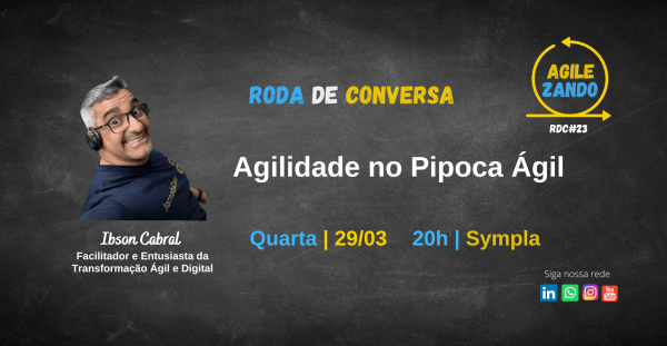RDC #23 | Agilidade no Pipoca Ágil - online - Sympla