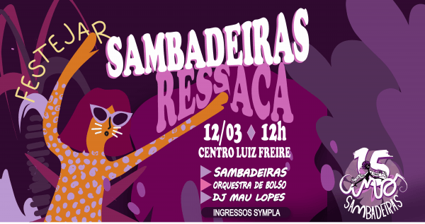 RESSACA DAS SAMBADEIRAS - FESTEJAR! em Olinda - Sympla