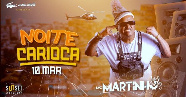 Noite Carioca MC Martinho em Ouro Branco - Sympla