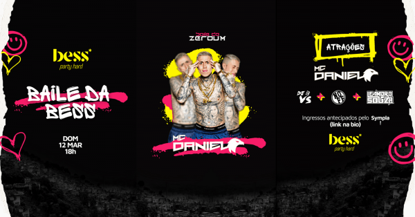 BAILE DA BESS - MC DANIEL em Atibaia - Sympla