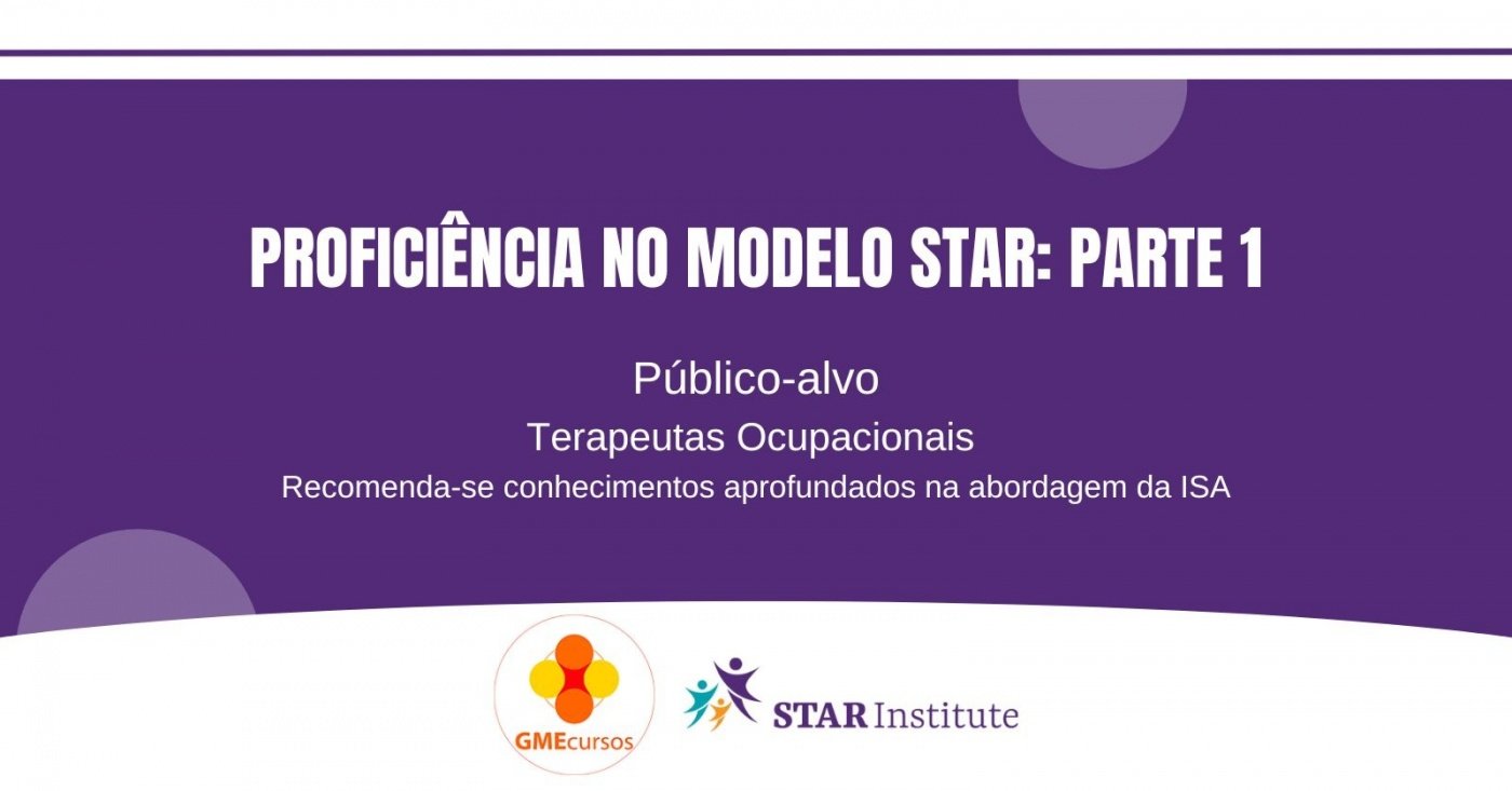 PROFICIÊNCIA NO MODELO STAR - TURMA 4 - online - Sympla