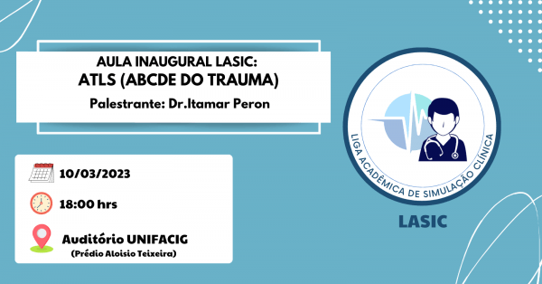 Aula Inaugural - LASIC ATLS (ABCDE DO TRAUMA) em Manhuaçu - Sympla