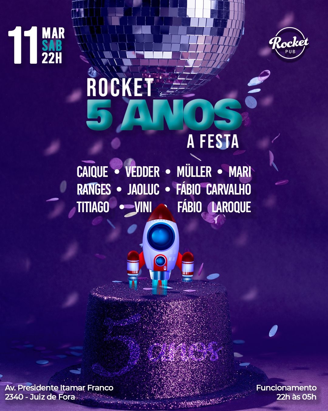 ROCKET 5 anos - 11/03/23 em Juiz de Fora - Sympla