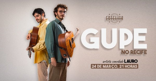 GUPE no Recife | Estelita em Recife - Sympla