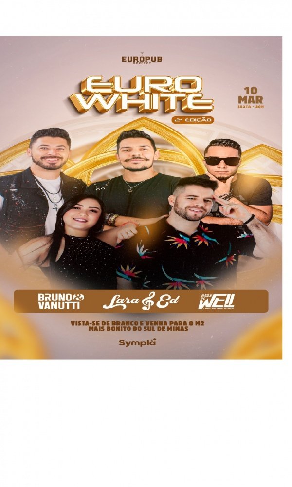 EURO WHITE 2° EDIÇÃO em Pouso Alegre - Sympla