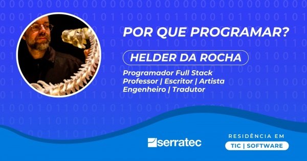 Por que programar? | Helder da Rocha - online - Sympla