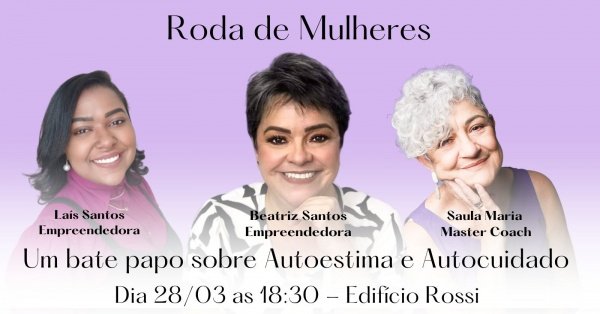 RODA DE MULHERES - Conversa sobre Autoestima e Autocuidado em Juiz de ...