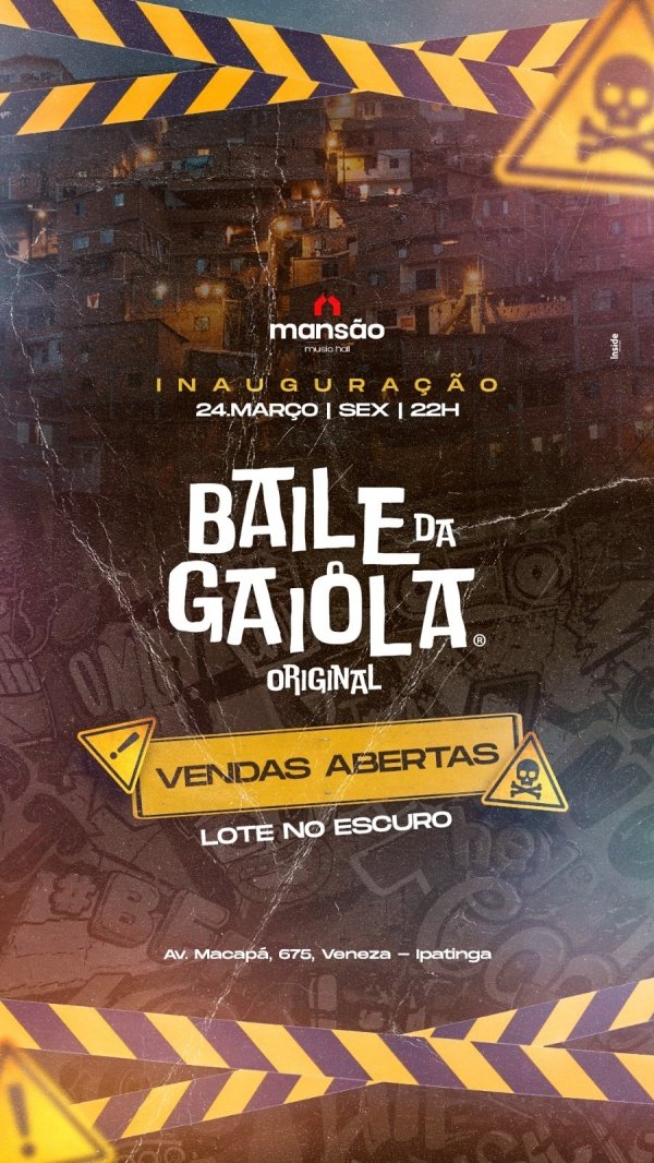 Inauguração - Baile da Gaiola em Ipatinga - Sympla