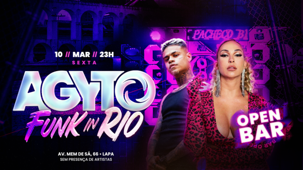 AGYTO - Funk in Rio + Djs I OPEN BAR em Rio de Janeiro - Sympla