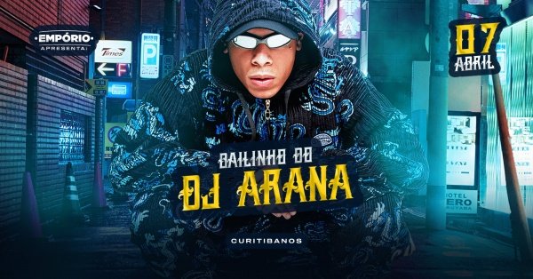 SHOW NACIONAL DJ ARANA em Curitibanos - Sympla
