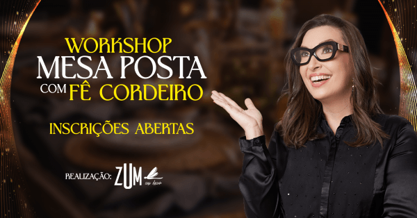 Workshop de Mesa Posta com Fê Cordeiro em Ilhéus - Sympla