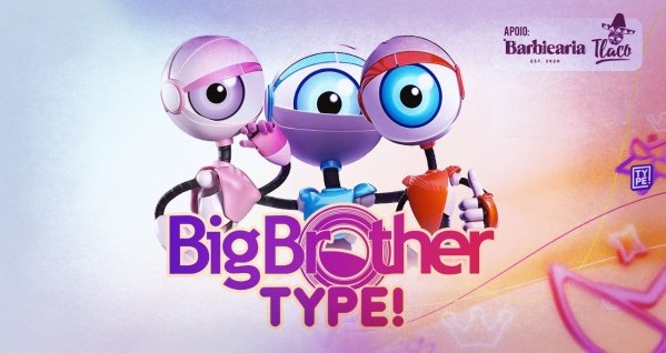 Big Brother Type em Joinville - Sympla
