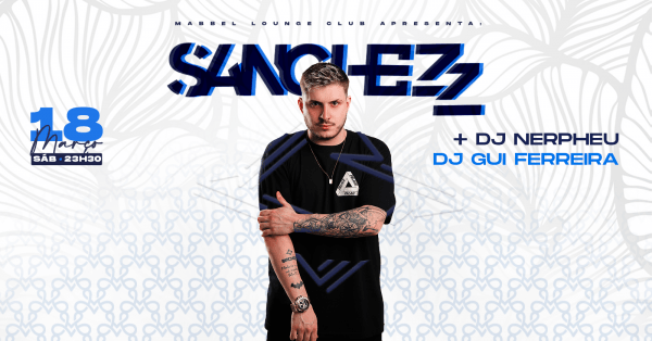 Sanchezz em Passo Fundo - Sympla