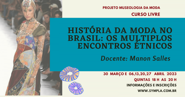 História da Moda no Brasil: os múltiplos encontros étnicos - online ...