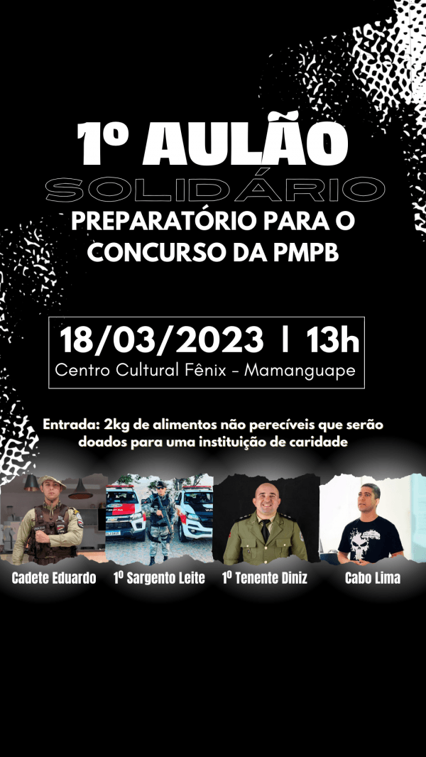 1º AULÃO SOLIDÁRIO PREPARATÓRIO CONCURSO PMPB 2023 em Mamanguape - Sympla