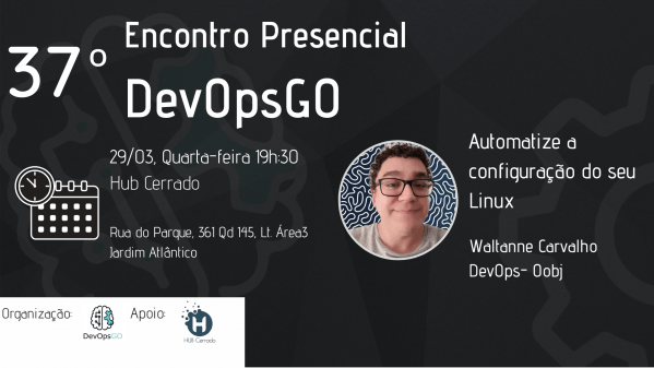37º Encontro Presencial DevOpsGo em Goiânia - Sympla