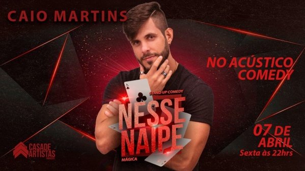 Caio Martins - Magic Show - Stand up Comedy em São Paulo - Sympla