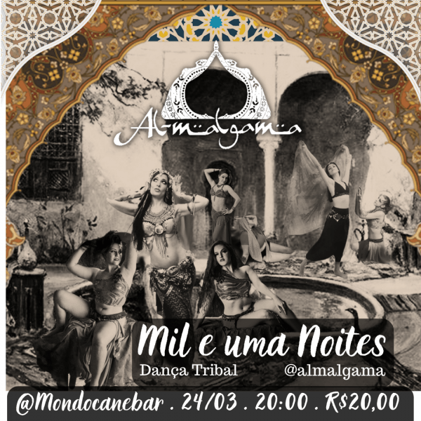 Mil e Uma Noites - Al-málgama em Porto Alegre - Sympla