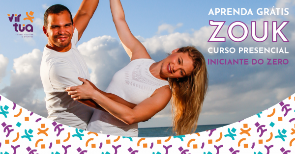 APRENDA GRÁTIS - ZOUK INICIANTE DO ZERO em Natal - Sympla