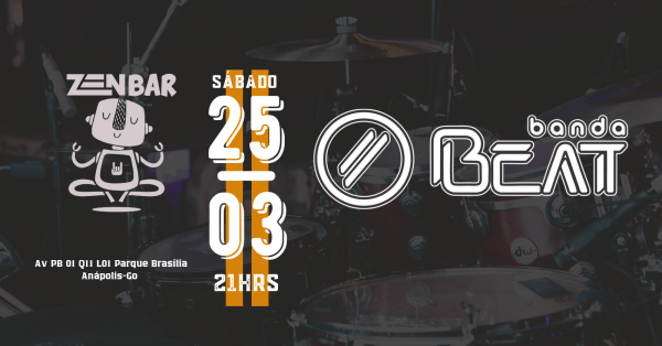 BANDA BEAT| SÁBADO|25 DE MARÇO|21HRS em Anápolis - Sympla