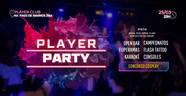 PLAYER PARTY - BALADA OPEN BAR COM GAMES em São Paulo - Sympla