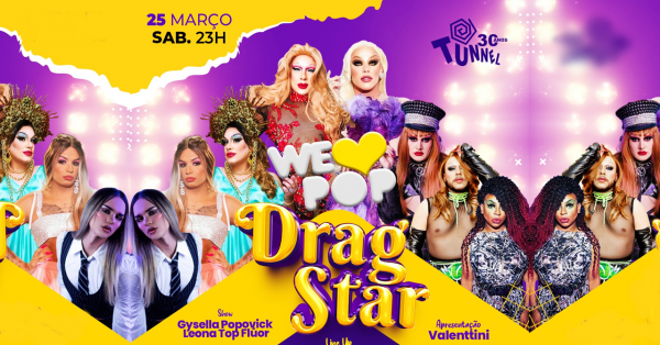 WE LOVE POP * DRAG STARS em São Paulo - Sympla