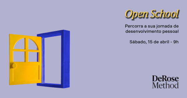 Open School - DeRose Method Sede Central em São Paulo - Sympla
