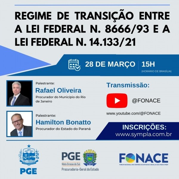 REGIME DE TRANSIÇÃO ENTRE A LEI FEDERAL N. 8666/93 E A LEI FEDERAL N ...