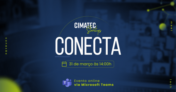 CIMATEC Startups Conecta - online - Sympla