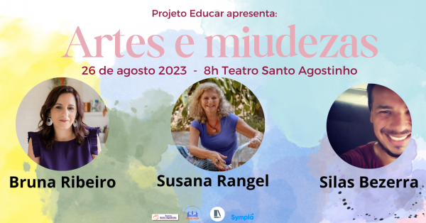 Projeto Educar apresenta: Artes e Miudezas - com Susana Rangel e Bruna ...