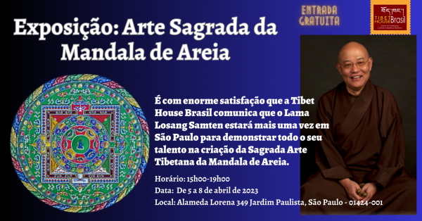 Exposição: Arte Sagrada da Mandala de Areia com o Lama Losang Samten em ...